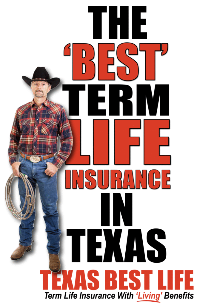 TEXAS BEST LIFE INSURANCE